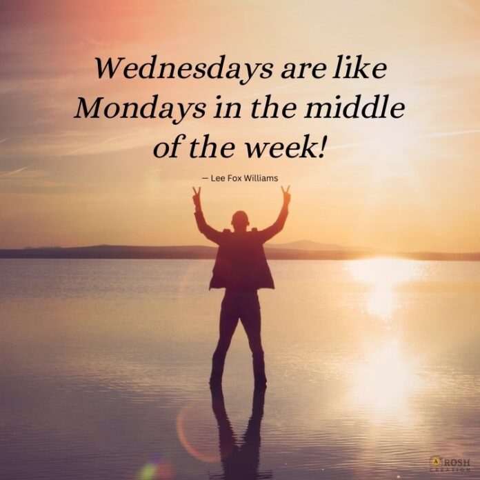 60 New Inspiring Wednesday Quotes for Midweek Motivation